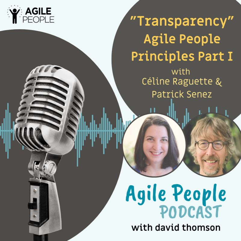 Balado: La Transparence, un Principe Agile People (en anglais)